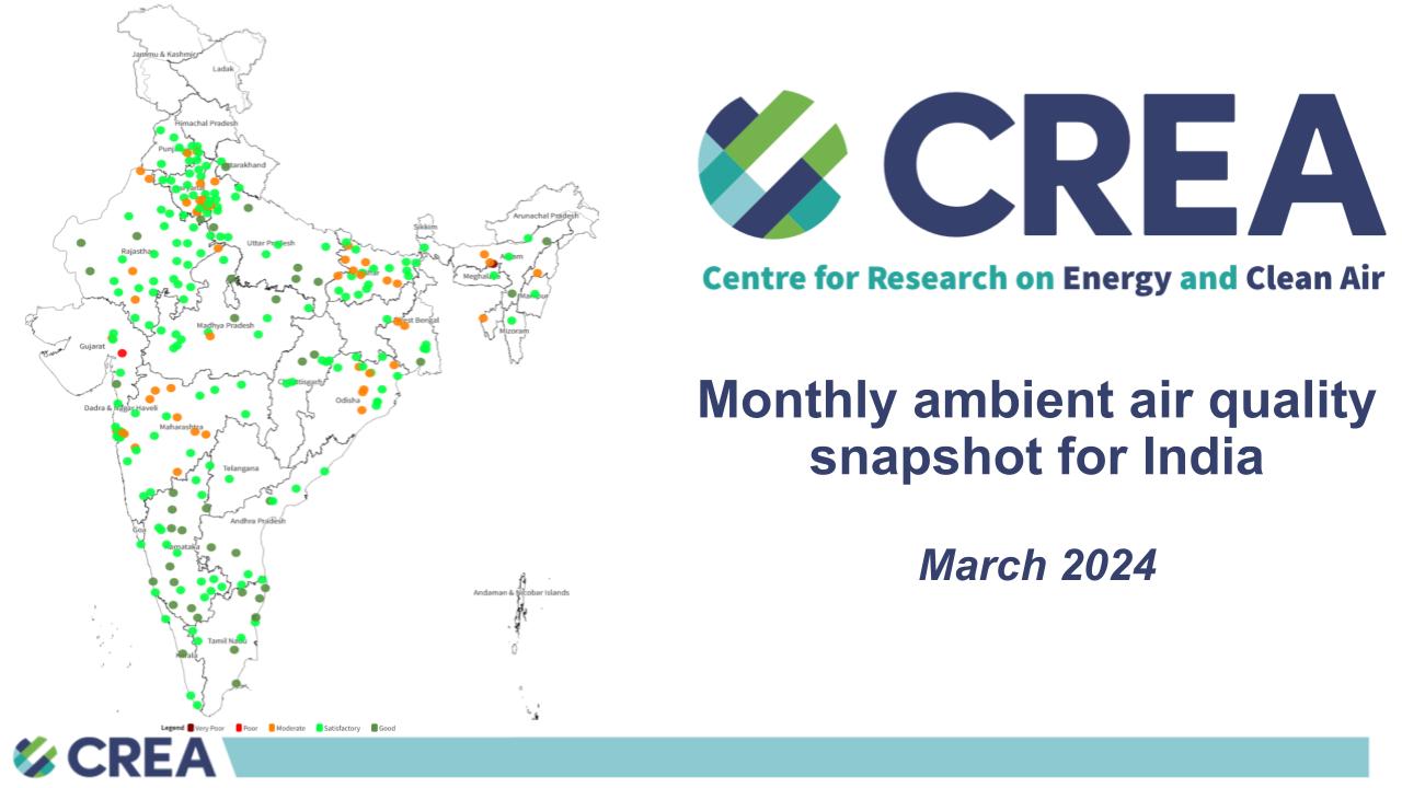 India monthly ambient air quality snapshot: March 2024 – Centre for ...
